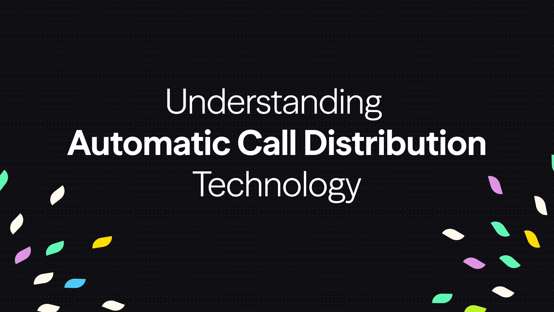 What Is ACD? An Introduction to Automatic Call Distribution - Vapi AI Blog