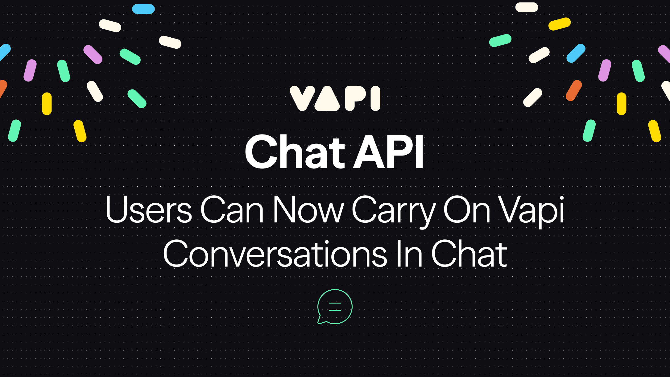 Make your voice agents also chat with Vapi’s new Chat API - Vapi AI Blog