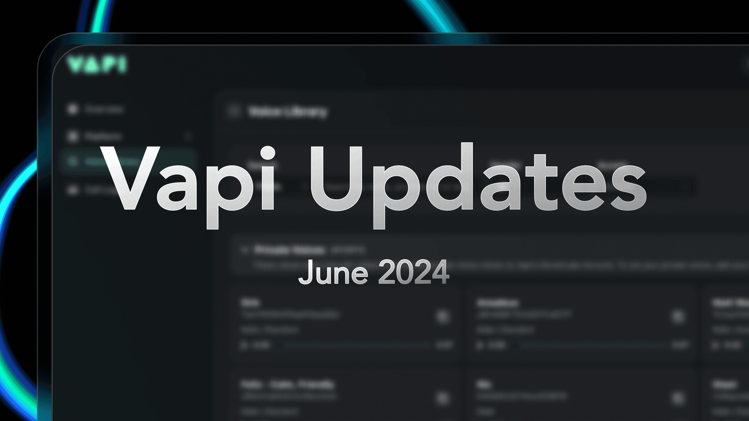 Vapi's June Updates - Vapi AI Blog