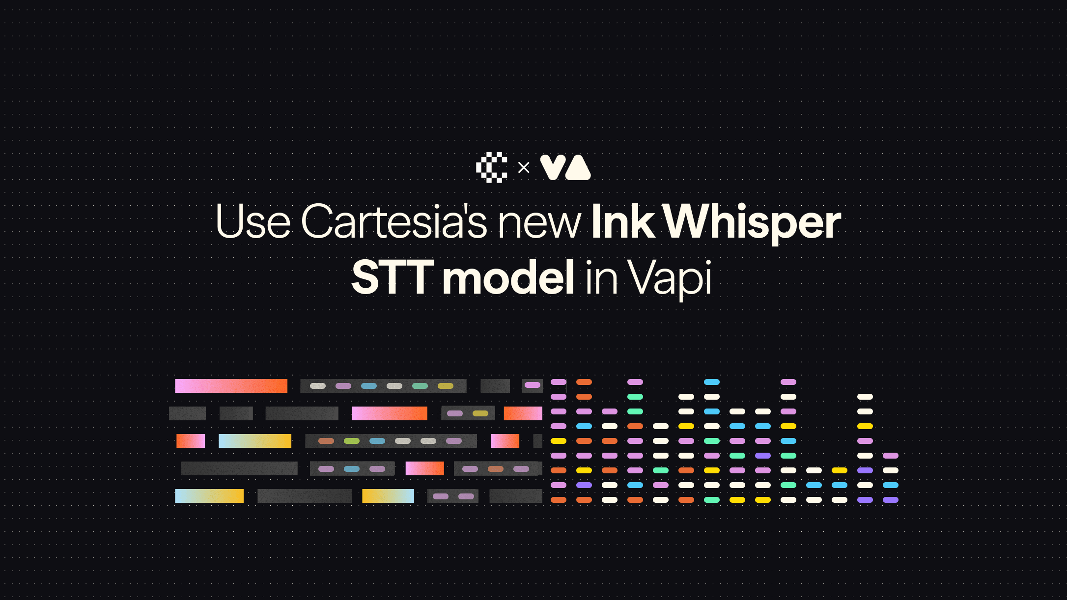 Cartesia''s Ink-Whisper is Now Live on Vapi - Vapi AI Blog
